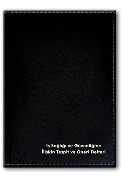 Sert Kırtasiye İş Sağlığı ve İş Güvenliğine İlişkin Otokopili Tespit ve Öneri Defteri