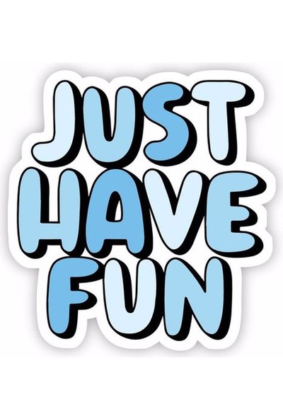 Zobar Markt Zobarmarkt Just Have A Fun Temalı Defter Ajanda Planner Laptop Sticker, 5 cm Zobar Markt Zobarmarkt Just Have A Fun Temalı Defter Ajanda Planner Laptop Sticker, 5 cm