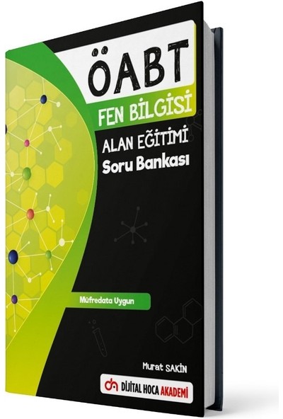 Dijital Hoca Akademi ÖABT 2022 Fen Bilgisi Öğretmenliği Alan Eğitimi Soru Bankası Dijital Hoca Akademi ÖABT 2022 Fen Bilgisi Öğretmenliği Alan Eğitimi Soru Bankası