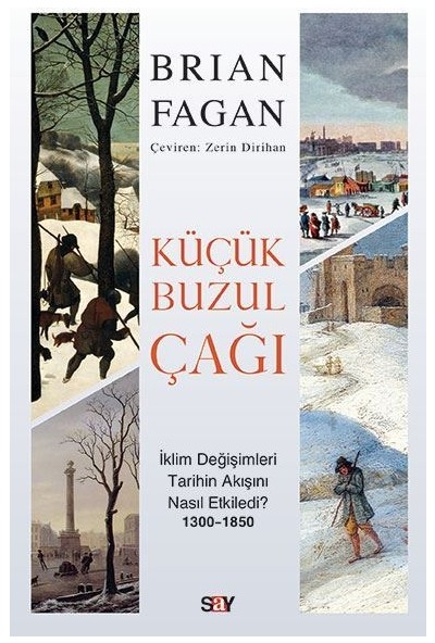 Küçük Buzul Çağı - Brian Fagan Küçük Buzul Çağı - Brian Fagan