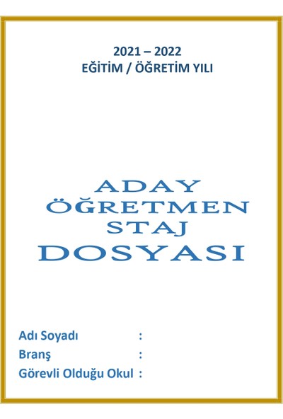 Akademi A4 Aday Öğretmen Staj Dosyası ve Içerikleri