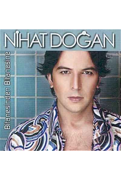 Şahin Özer Müzik Nihat Doğan – Bitanesinden Bitanesine CD