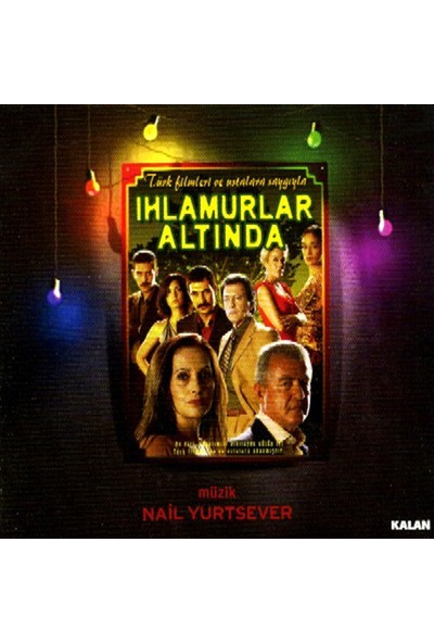 Kalan Müzik Nail Yurtsever – Ihlamurlar Altında CD Kalan Müzik Nail Yurtsever – Ihlamurlar Altında CD