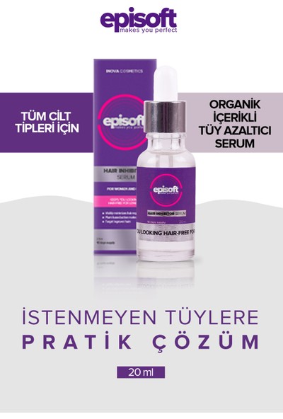 Episoft Tüy Azaltıcı Serum 20 ml Episoft Tüy Azaltıcı Serum 20 ml