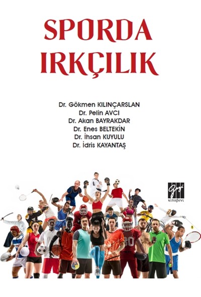 Sporda Irkçılık - Gökmen Kılınçarslan