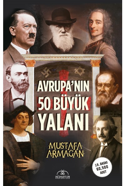 Hümayun Yayınları Avrupa’nın 50 Büyük Yalanı - Mustafa Armağan Hümayun Yayınları Avrupa’nın 50 Büyük Yalanı - Mustafa Armağan
