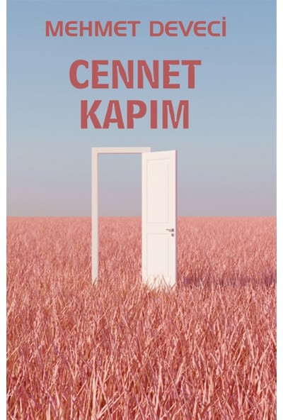 Cennet Kapım - Mehmet Deveci