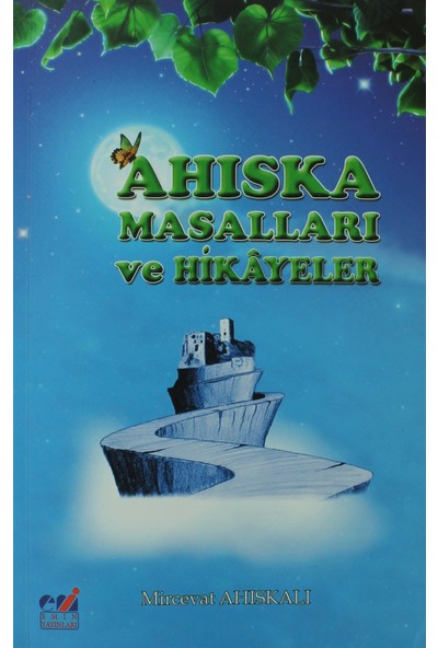 Ahıska Masalları ve Hikayeler - Mircevat Ahıskalı