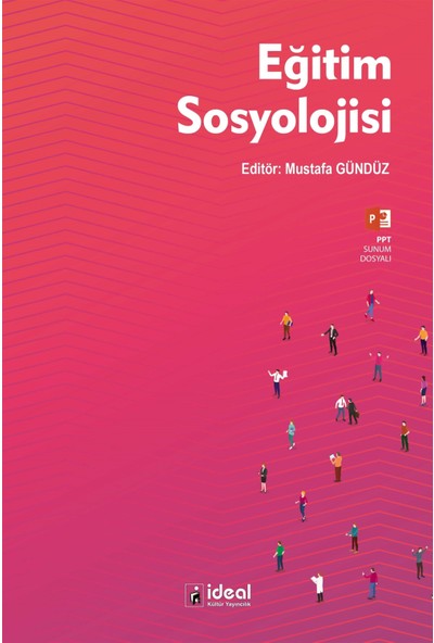 Eğitim Sosyolojisi - Mustafa Gündüz Eğitim Sosyolojisi - Mustafa Gündüz