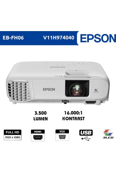 Epson EB-FH06 1920X1080 Full Hd 3500 Lümen Uhe 16.000:1 HDMI+USB/VGA Projeksiyon Cihazı V11H974040 Epson EB-FH06 1920X1080 Full Hd 3500 Lümen Uhe 16.000:1 HDMI+USB/VGA Projeksiyon Cihazı V11H974040