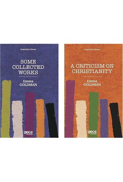 Emma Goldman (Some Collected Works, A Criticism On Christianity) 2 Kitap Set Ingilizce Emma Goldman (Some Collected Works, A Criticism On Christianity) 2 Kitap Set Ingilizce