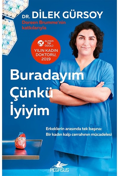 Buradayım Çünkü İyiyim - Dilek Gürsoy