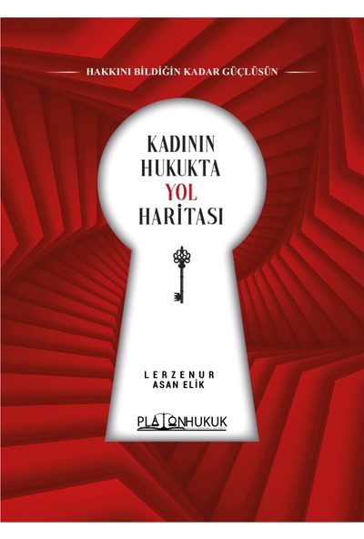 Kadının Hukukta Yol Haritası - Lerzenur Asan Elik