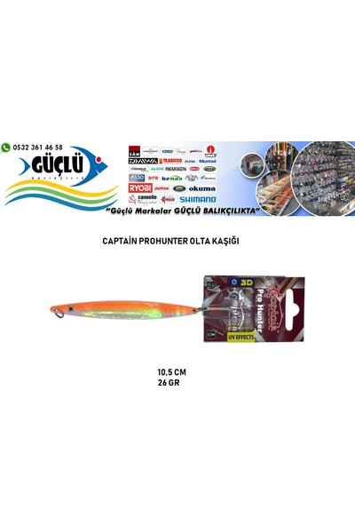 Captain Kaşık Captain Pro Hunter 26GR 10,5cm Renk : 02 Captain Kaşık Captain Pro Hunter 26GR 10,5cm Renk : 02