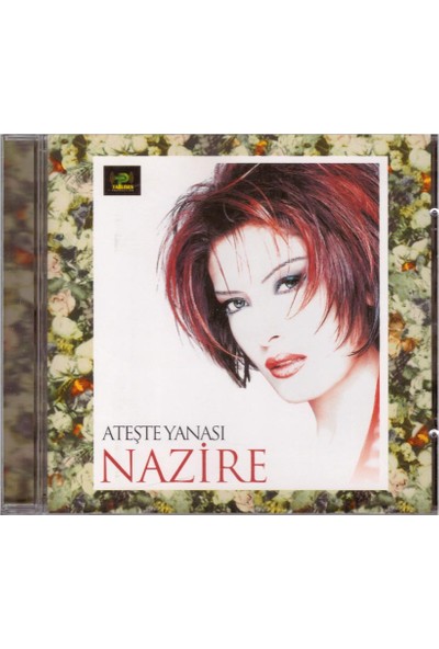 Nazire – Ateşte Yanası CD