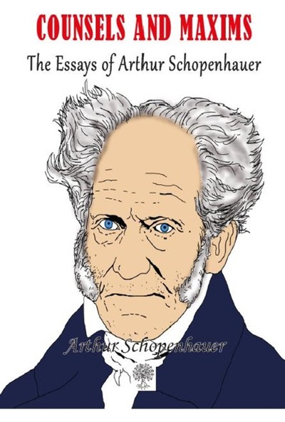 Counsels And Maxims - Arthur Schopenhauer