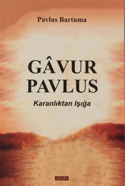 Gavur Pavlus - Pavlus Bartuma