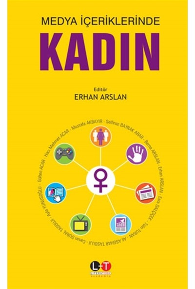 Medya Içeriklerinde Kadın - Erhan Arslan