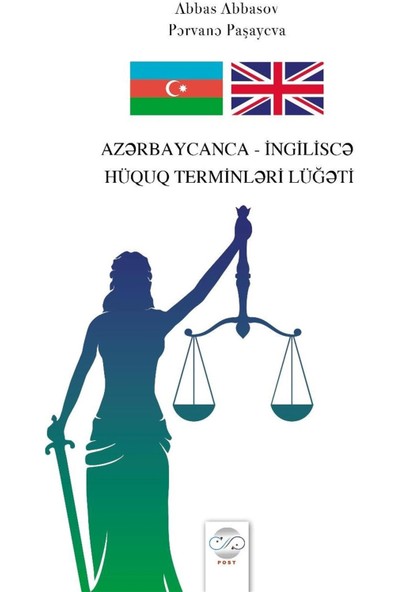 Azerbaycanca - Ingilisce Hüquq Terminleri Lüğeti - Abbas Abbasov Azerbaycanca - Ingilisce Hüquq Terminleri Lüğeti - Abbas Abbasov