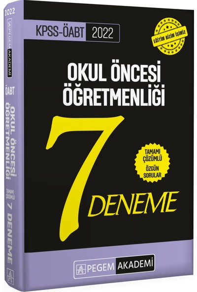 Pegem Akademi Yayıncılık 2022 KPSS ÖABT Okul Öncesi Öğretmenliği Tamamı Çözümlü 7 Deneme Pegem Akademi Yayıncılık 2022 KPSS ÖABT Okul Öncesi Öğretmenliği Tamamı Çözümlü 7 Deneme