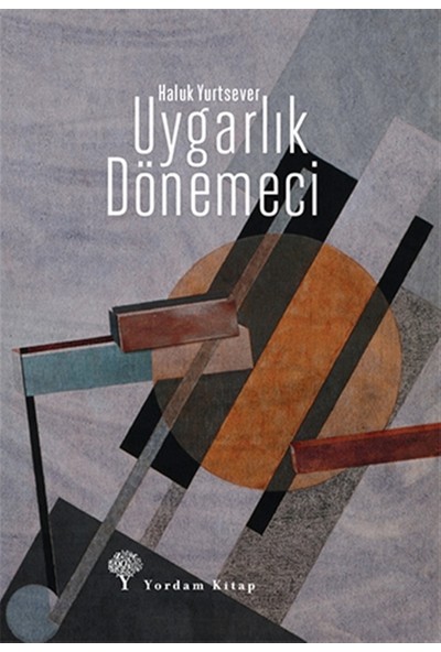Uygarlık Dönemeci - Haluk Yurtsever Uygarlık Dönemeci - Haluk Yurtsever