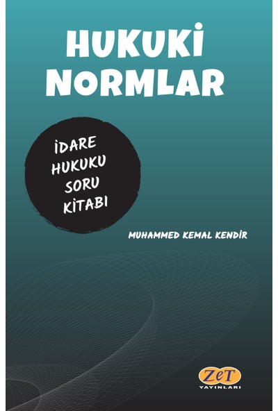 Zet Yayınları Hukuki Normlar Idare Hukuku Çözümlü Soru Kitabı