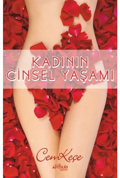Kadının Cinsel Yaşamı Kadının Cinsel Yaşamı