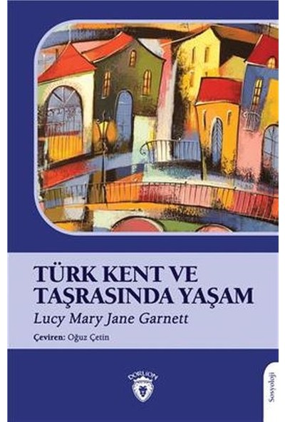 Türk Kent ve Taşrasında Yaşam