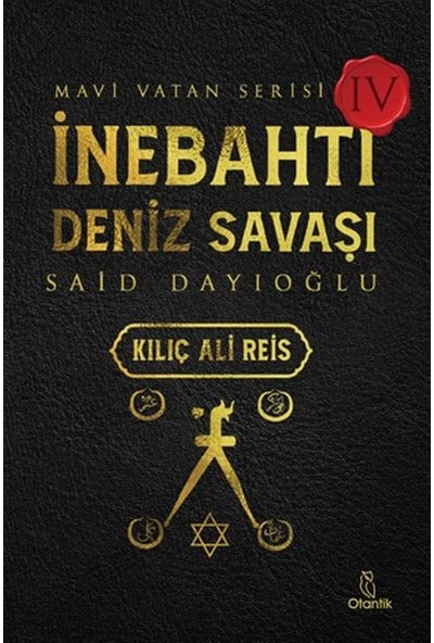 Inebahtı Deniz Savaşı-Kılıç Ali Reis