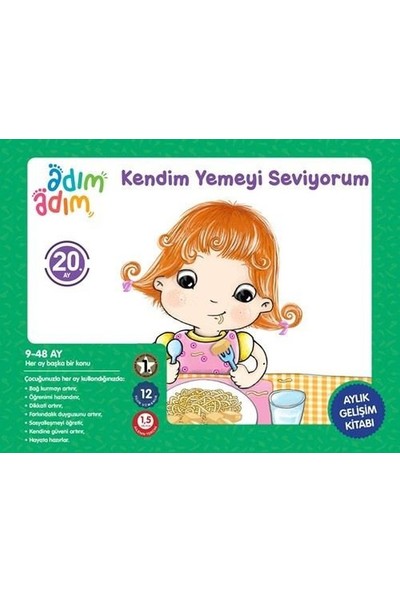 Kendim Yemeyi Seviyorum - 20. Ay Gelişim Kitabı Kendim Yemeyi Seviyorum - 20. Ay Gelişim Kitabı