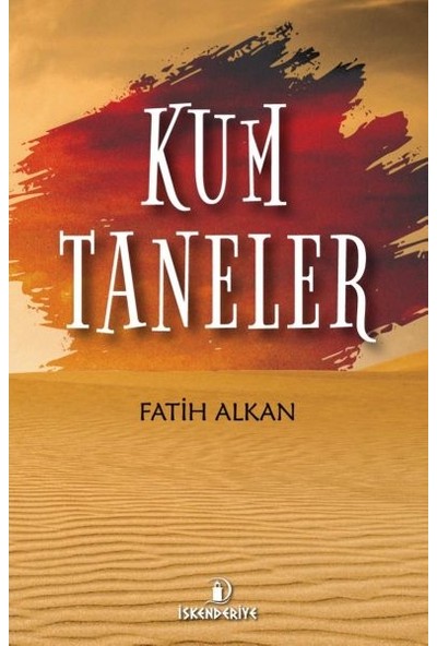 Kum Taneleri Kum Taneleri