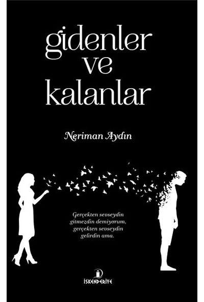 Gidenler ve Kalanlar Gidenler ve Kalanlar