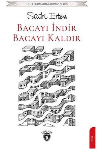 Bacayı Indir Bacayı Kaldır Bacayı Indir Bacayı Kaldır