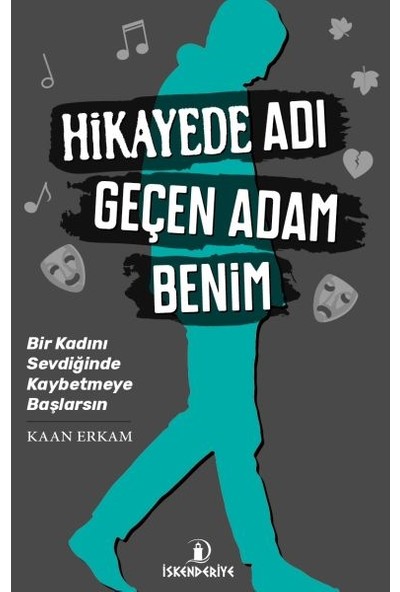 Hikayede Adı Geçen Adam Benim