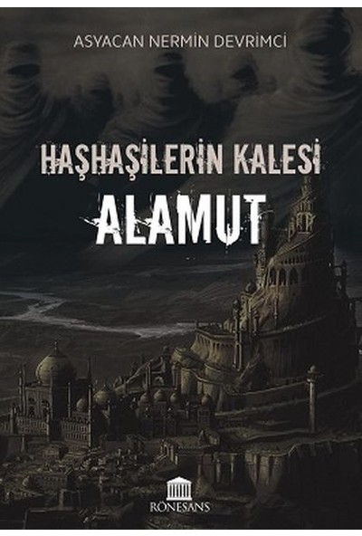 Haşhaşilerin Kalesi Alamut