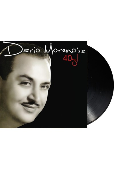 Dario Moreno- Morenosuz 40 Yıl (Plak) Dario Moreno- Morenosuz 40 Yıl (Plak)