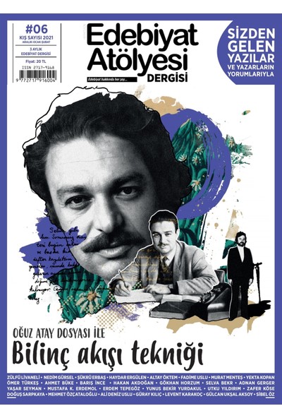 Edebiyat Atölyesi Dergisi Sayı: 6 Aralık-Ocak-Şubat 2021 - Kolektif Edebiyat Atölyesi Dergisi Sayı: 6 Aralık-Ocak-Şubat 2021 - Kolektif