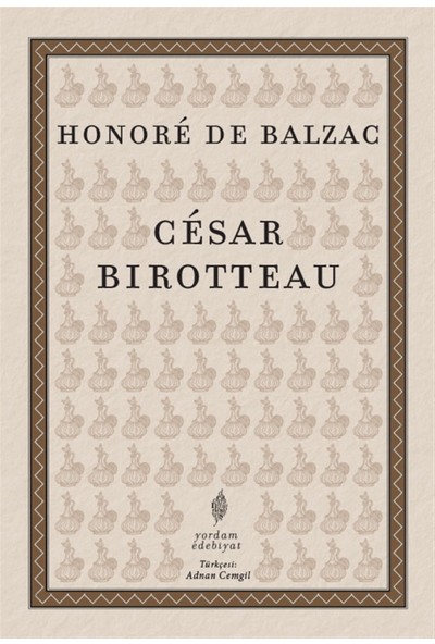 Cesar Birotteau - Honore De Balzac Cesar Birotteau - Honore De Balzac