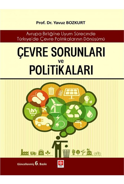 Çevre Sorunları ve Politikaları - Yavuz Bozkurt