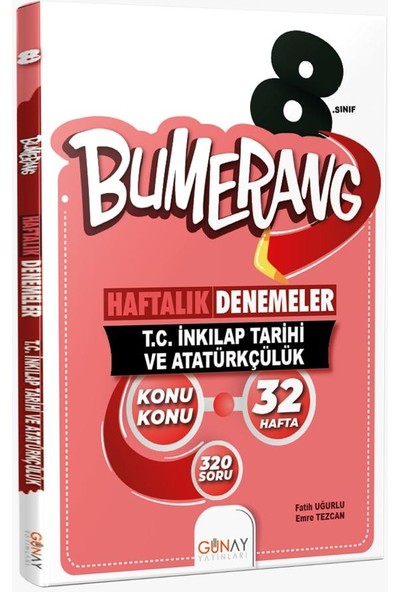 Gün&ay Yayınları Bumerang T.c. Inkılap Tarihi ve Atatürkçülük Haftalık Denemeler Gün&ay Yayınları Bumerang T.c. Inkılap Tarihi ve Atatürkçülük Haftalık Denemeler