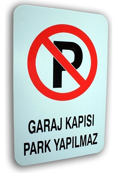 Levhacı Pano Pvc Uyarıcı Levha Garaj Kapısı Park Yapılmaz 16*24 cm Levhacı Pano Pvc Uyarıcı Levha Garaj Kapısı Park Yapılmaz 16*24 cm