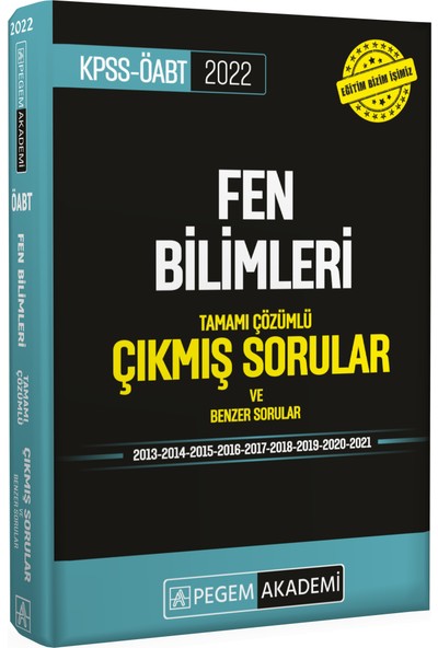 Pegem Akademi Yayıncılık 2022 Kpss Öabt Fen ve Teknoloji Tamamı Çözümlü Çıkmış Sorular
