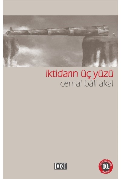 İktidarın Üç Yüzü-Cemal Bali Akal