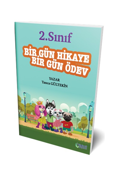 Bir Gün Hikaye Bir Gün Ödev - Tanca Gültekin