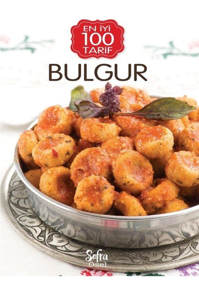 En Iyi 100 Tarif Bulgurlar
