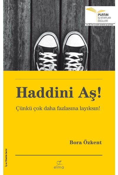 Haddini Aş! - Bora Özkent