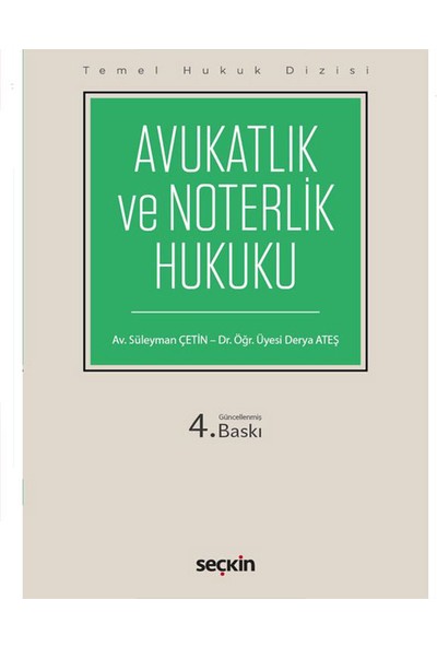 Temel Hukuk Dizisi Avukatlık ve Noterlik Hukuku (Thd)