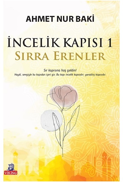 İncelik Kapısı Sırra Erenler - Ahmet Nur Baki İncelik Kapısı Sırra Erenler - Ahmet Nur Baki