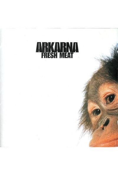 Arkarna – Fresh Meat CD