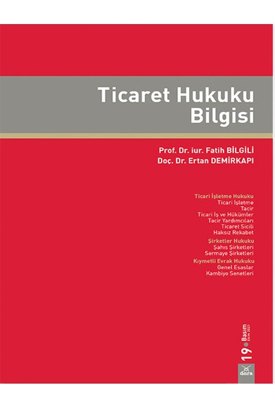 Ticaret Hukuku Bilgisi - Fatih Bilgili Ticaret Hukuku Bilgisi - Fatih Bilgili